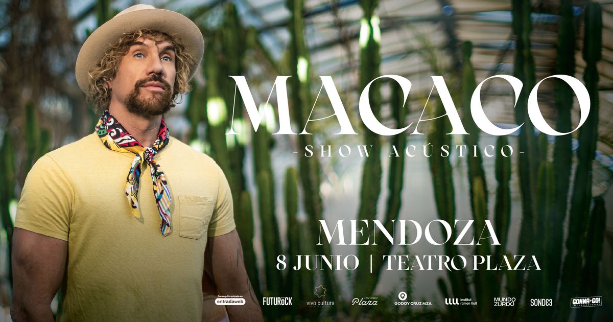 Macaco show acústico en Mendoza: presenta sus clásicos y sus últimas ...